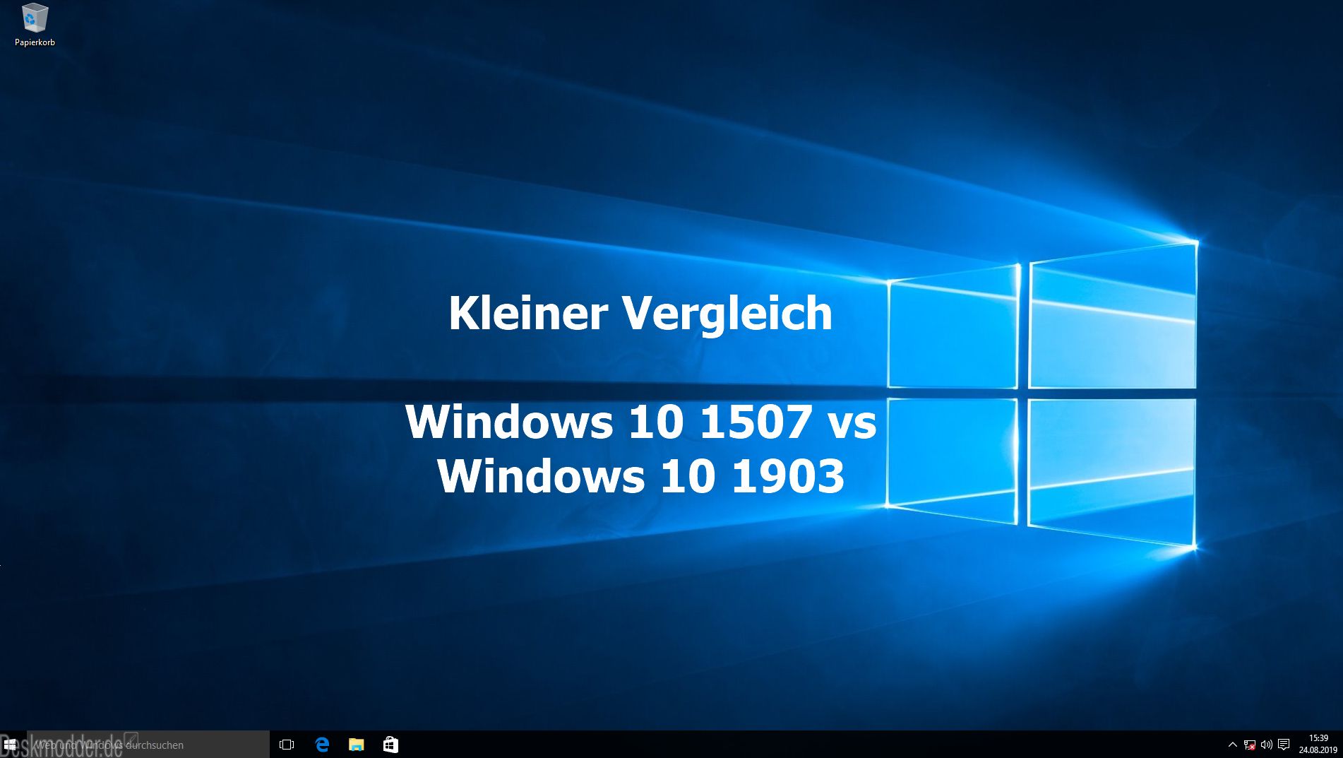 Ein kleiner Vergleich Windows 10 1507 (10240) vs 1903 (18362 ...