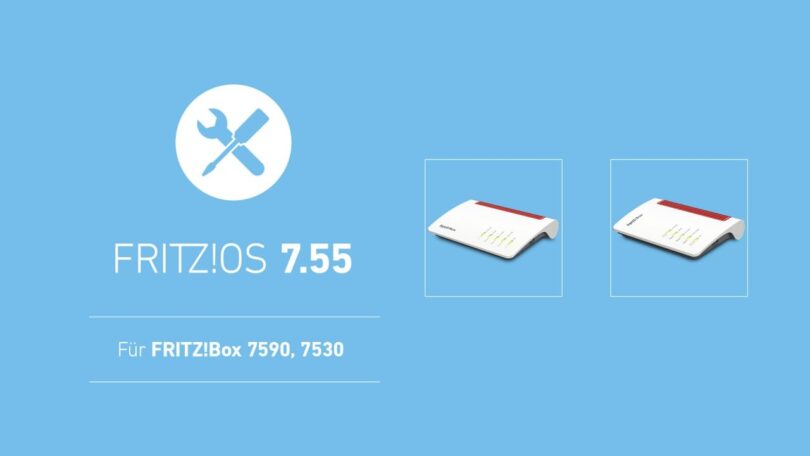 FRITZ!Box 7590 und 7530 erhalten FRITZ!OS 7.55 mit neuen Funktionen ...