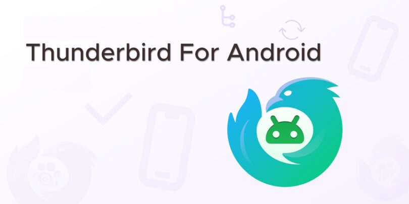 Thunderbird und K-9 Mail 15.0 als neue finale Version für Android freigegeben - Deskmodder.de